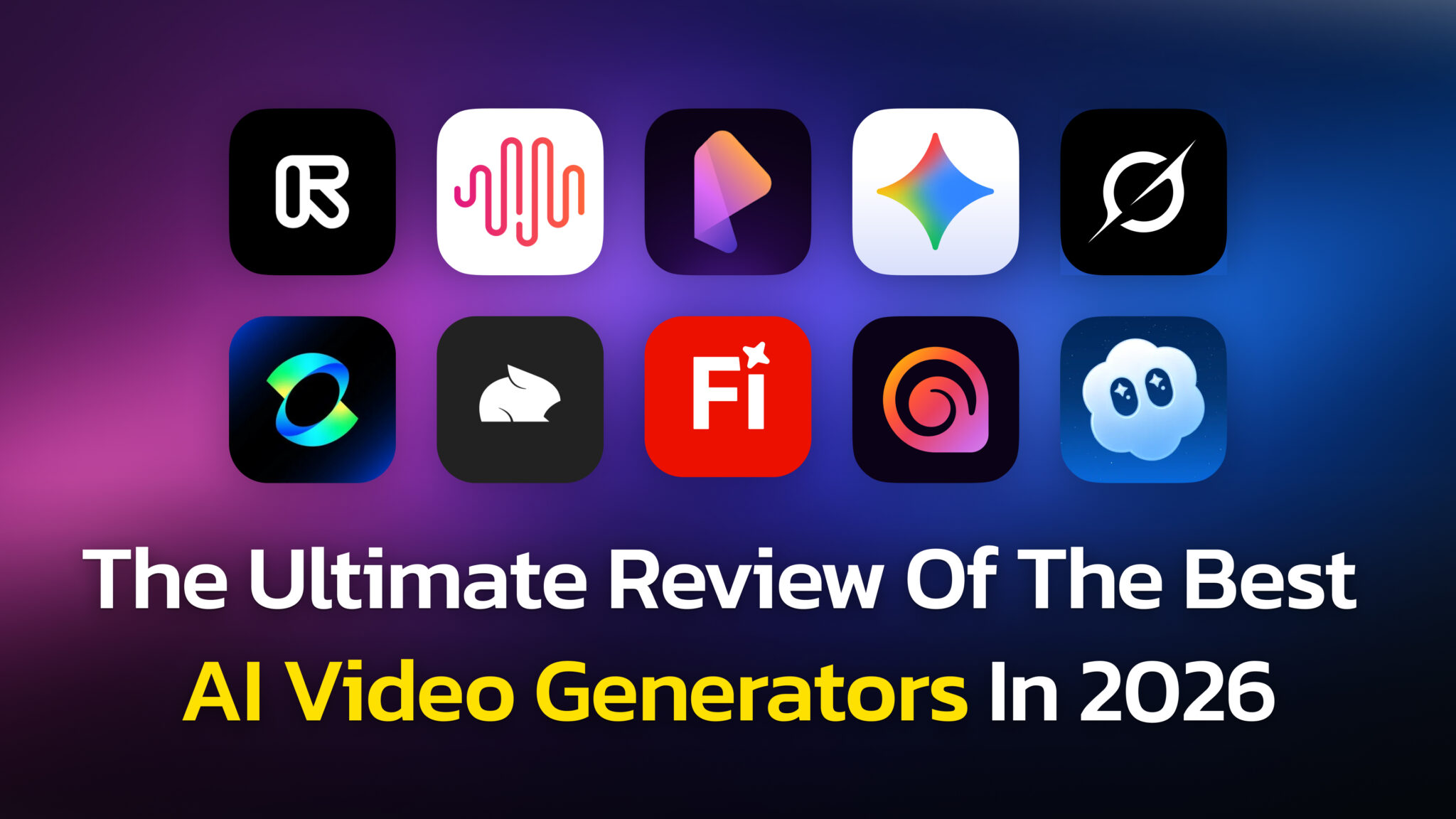 10 Best Ai Video Generators 2026 Tested Ranked Fello Ai